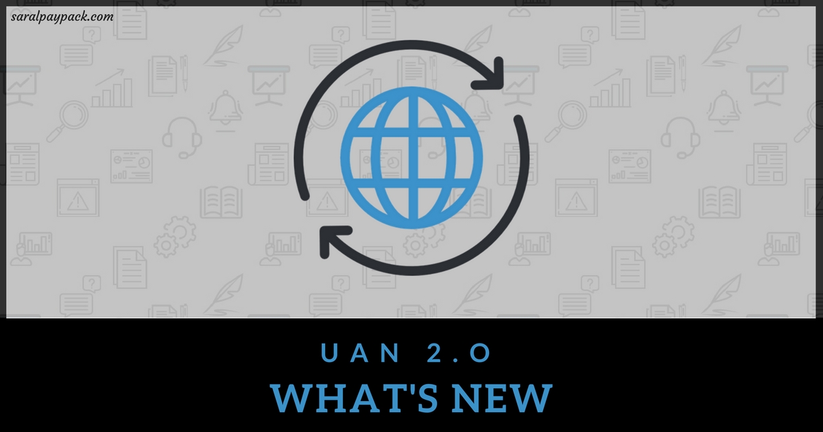 Universal Account Number or UAN 2.0 - New Rules and their Features