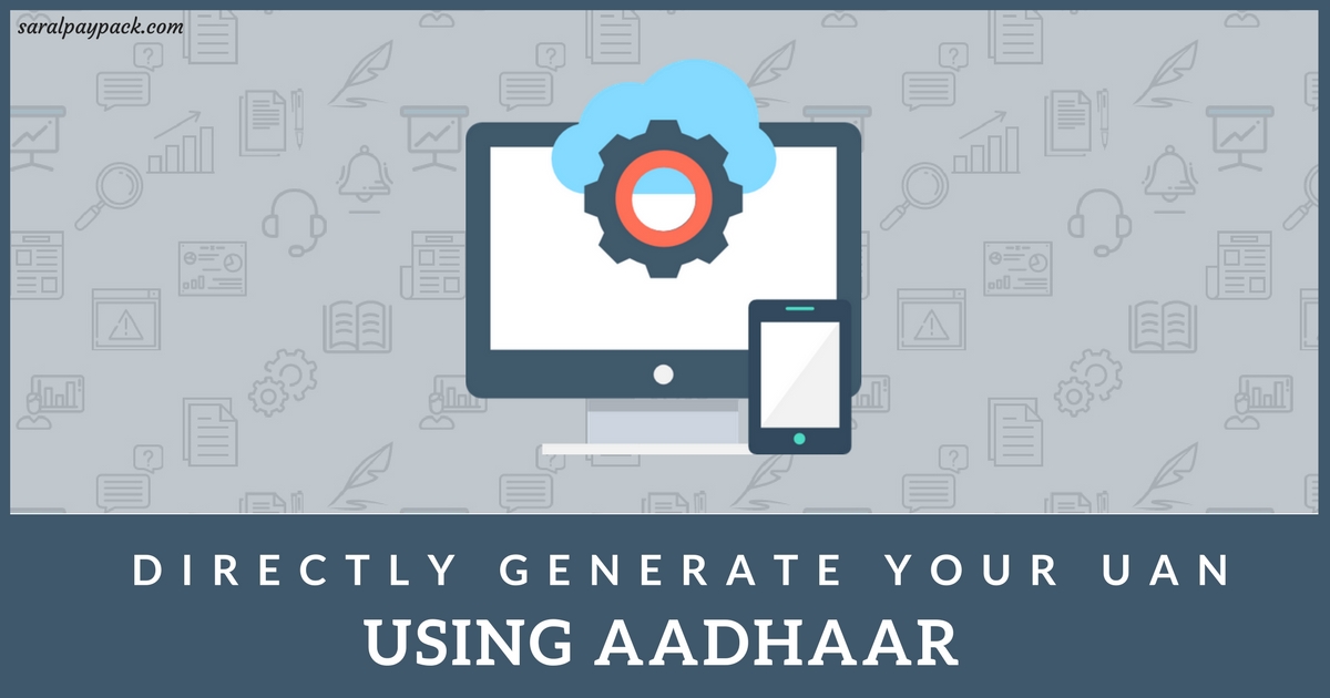 How to generate UAN using Aadhaar?- UAN generation by employee