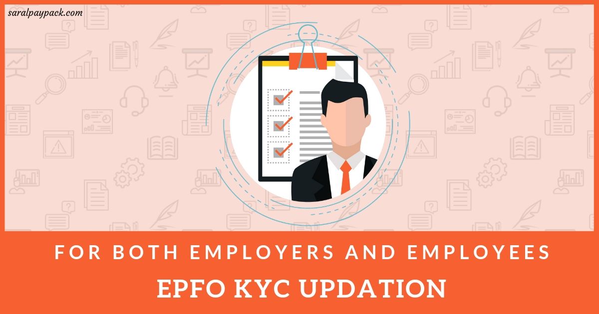 EPFO KYC updation - For both employers and employees | Saral PayPack