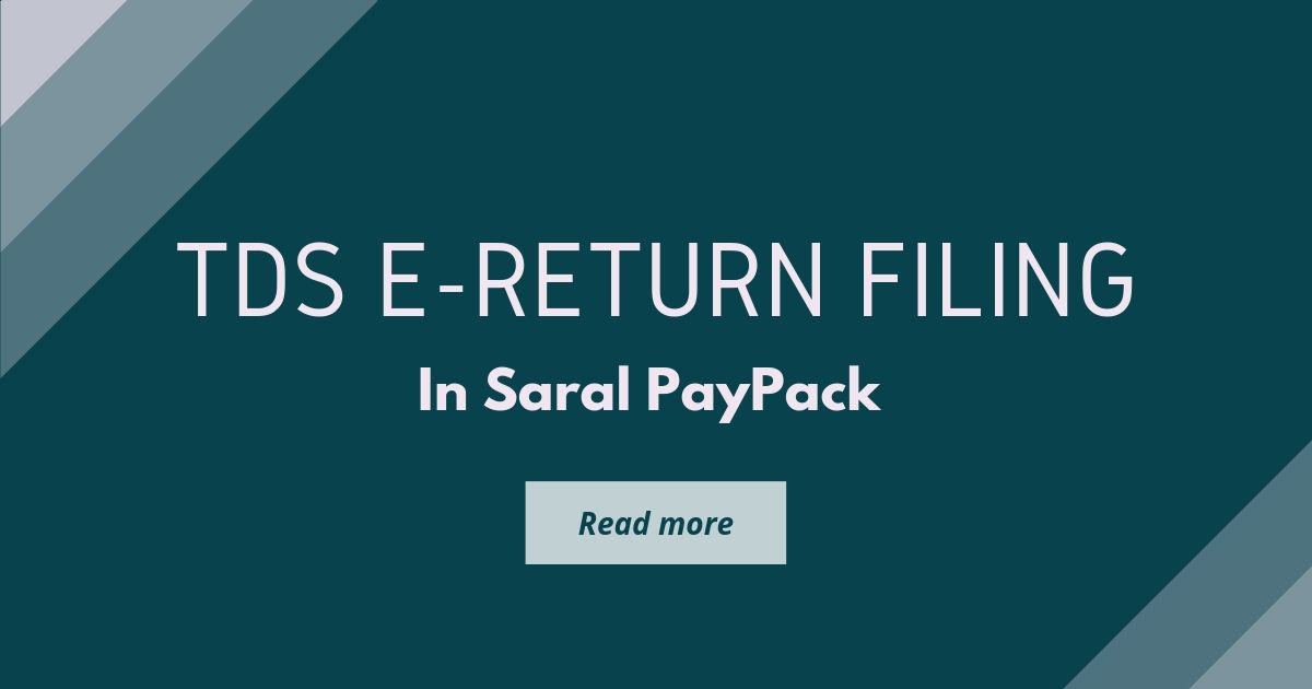 TDS return filing through Saral PayPack [Step-by-step with screenshots]