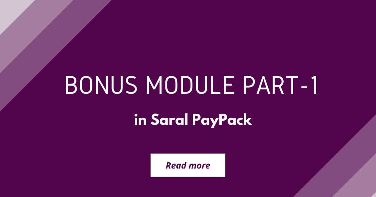 Bonus in Saral PayPack Part-1 | Settings to enable and calculate Bonus